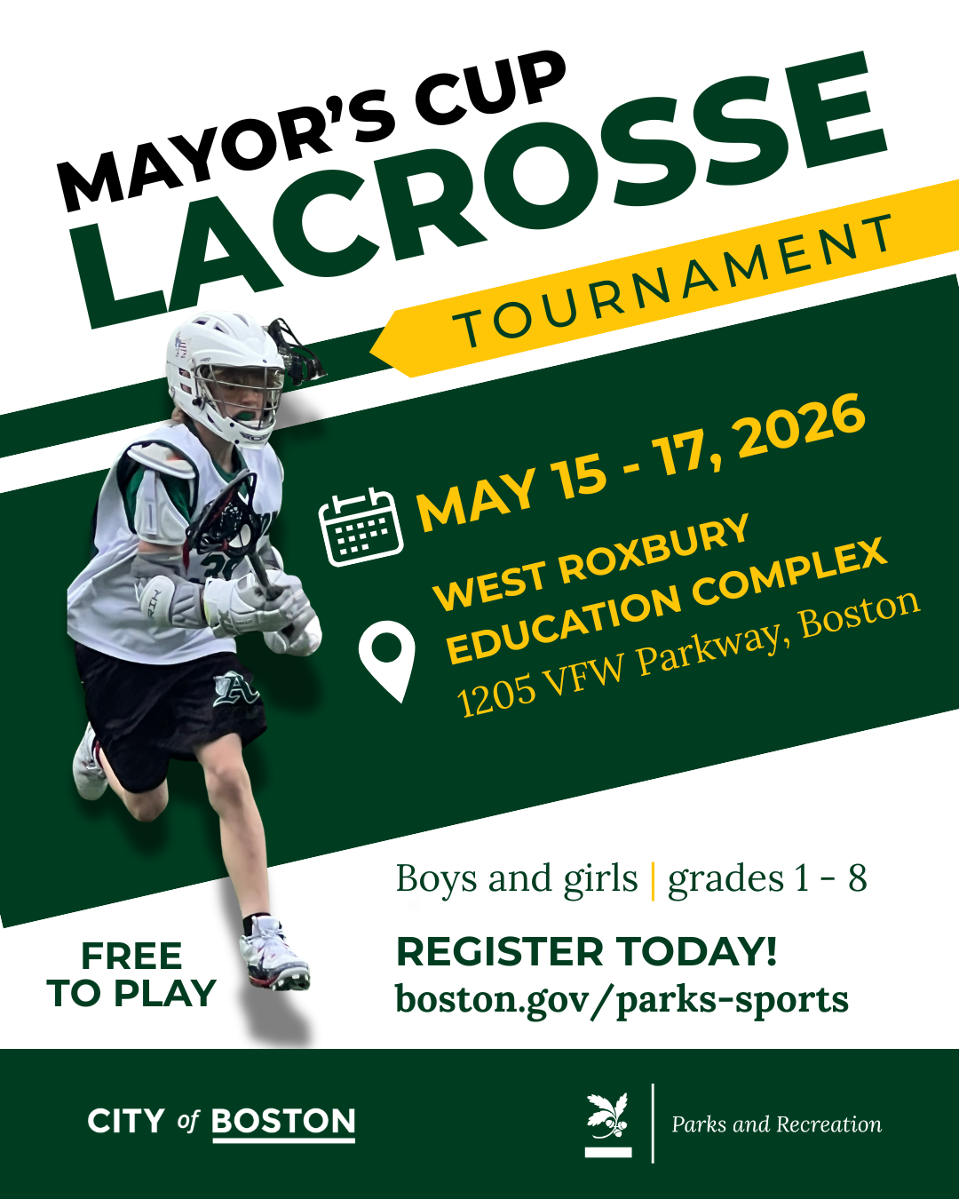 Mayor’s Cup Lacrosse Tournament to Debut May 15-16 in West Roxbury ...